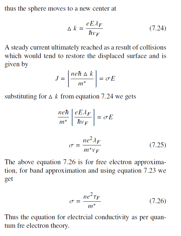 Deduce the expression for electrical conductivity of a conductor using the quantum free electron ...
