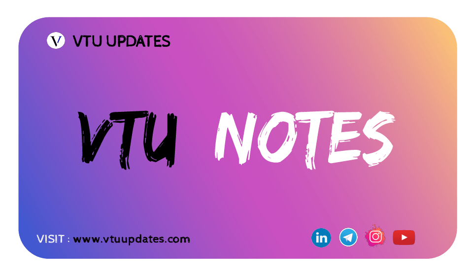 VTU CSE Notes CBCS Scheme PDF - VTU Updates VTU CSE Notes CBCS Scheme PDF - VTU Updates
