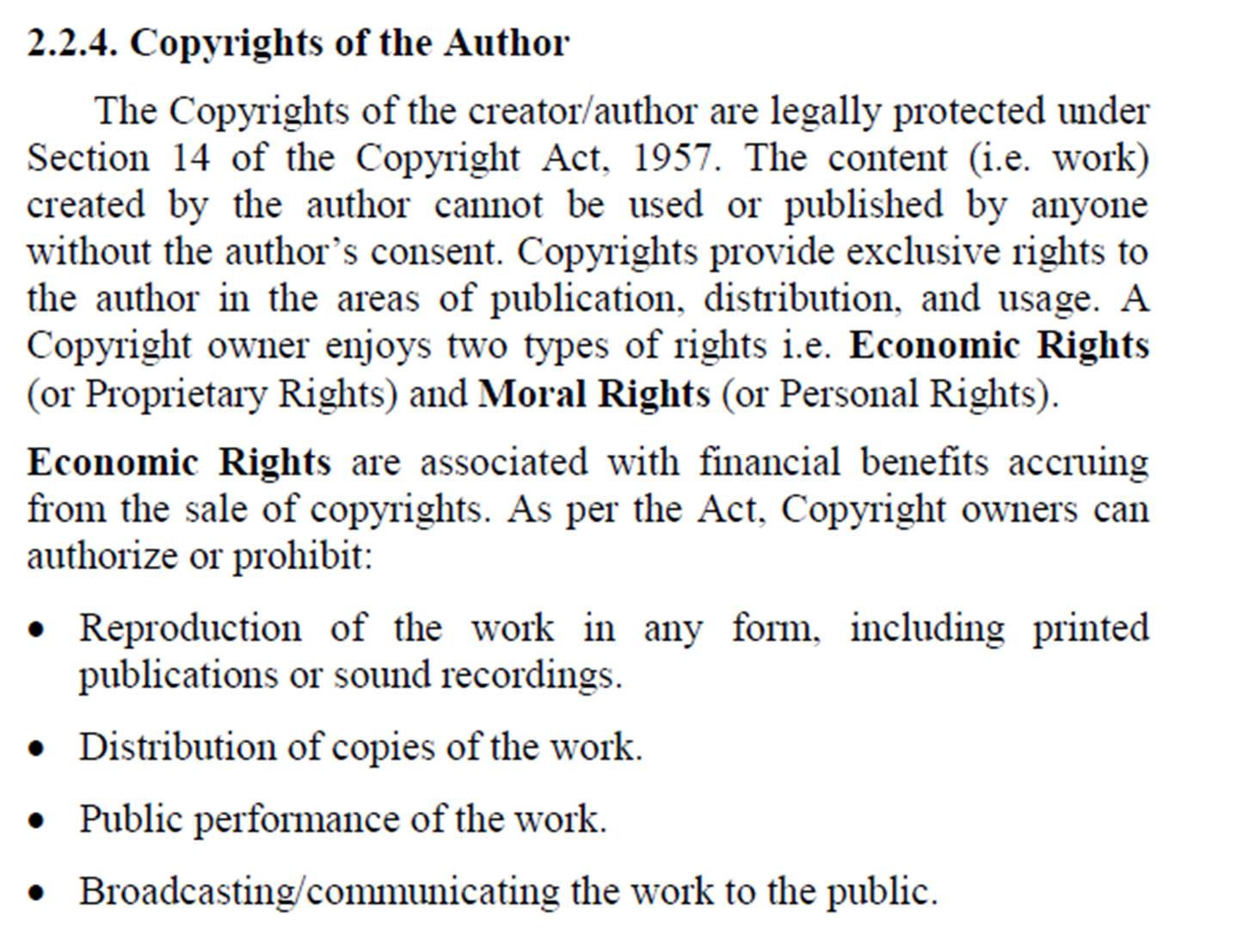 What are the two exclusive rights owned by the copyright owner? Explain ... What are the two exclusive rights owned by the copyright owner? Explain ...
